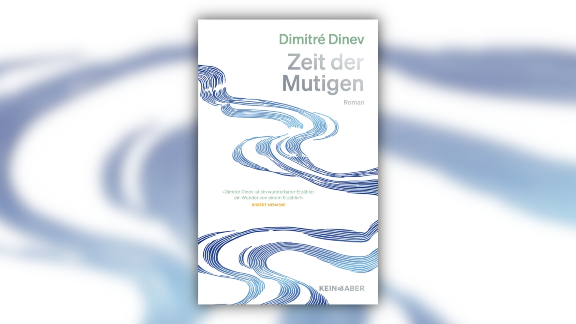 Dimitré Dinev: »Zeit der Mutigen« – Lhotzkys Literaturbuffet